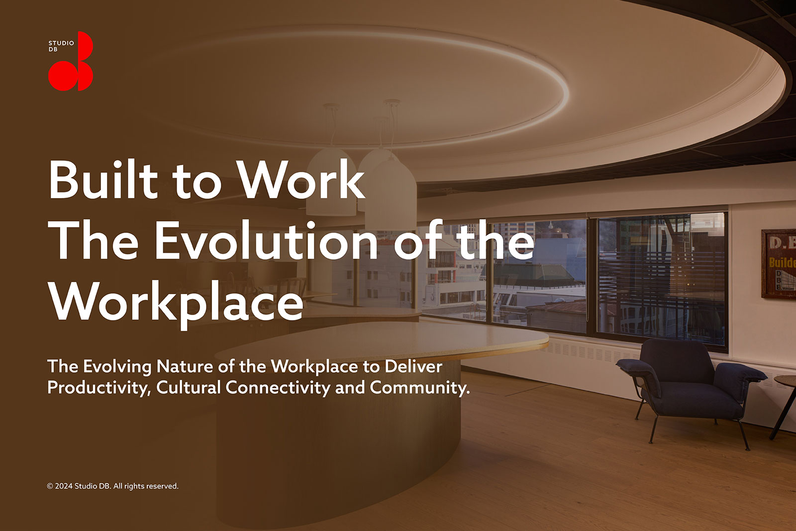 Built to Work - The Evolution of the Workplace