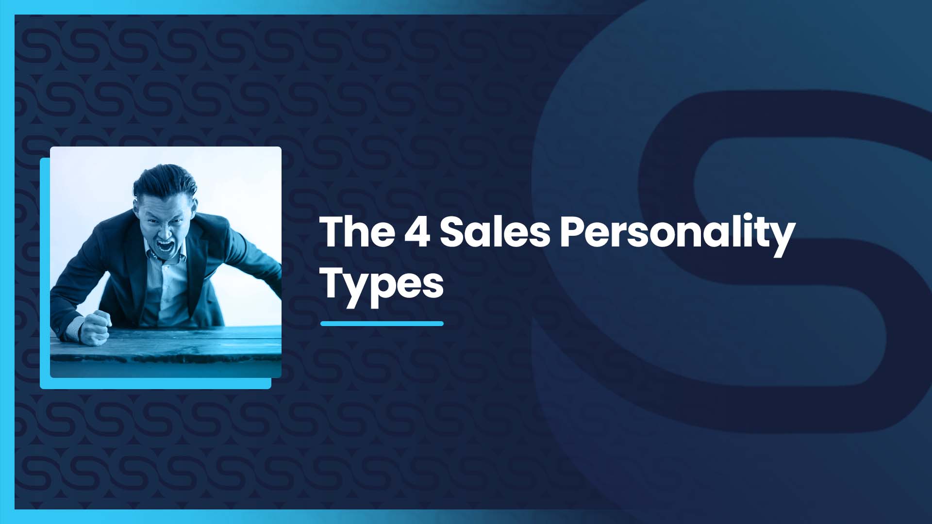 The 4 Sales Personality Types