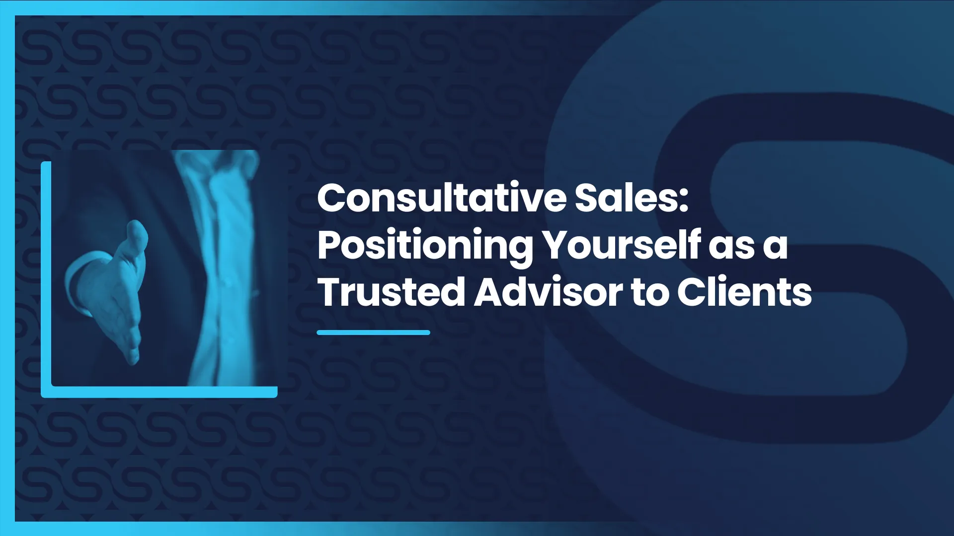 Consultative Sales: Positioning Yourself as a Trusted Advisor to ...