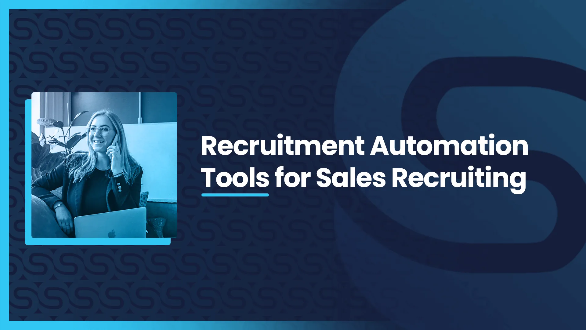 Recruitment Automation Tools for Sales Recruiting | The Sales Connection