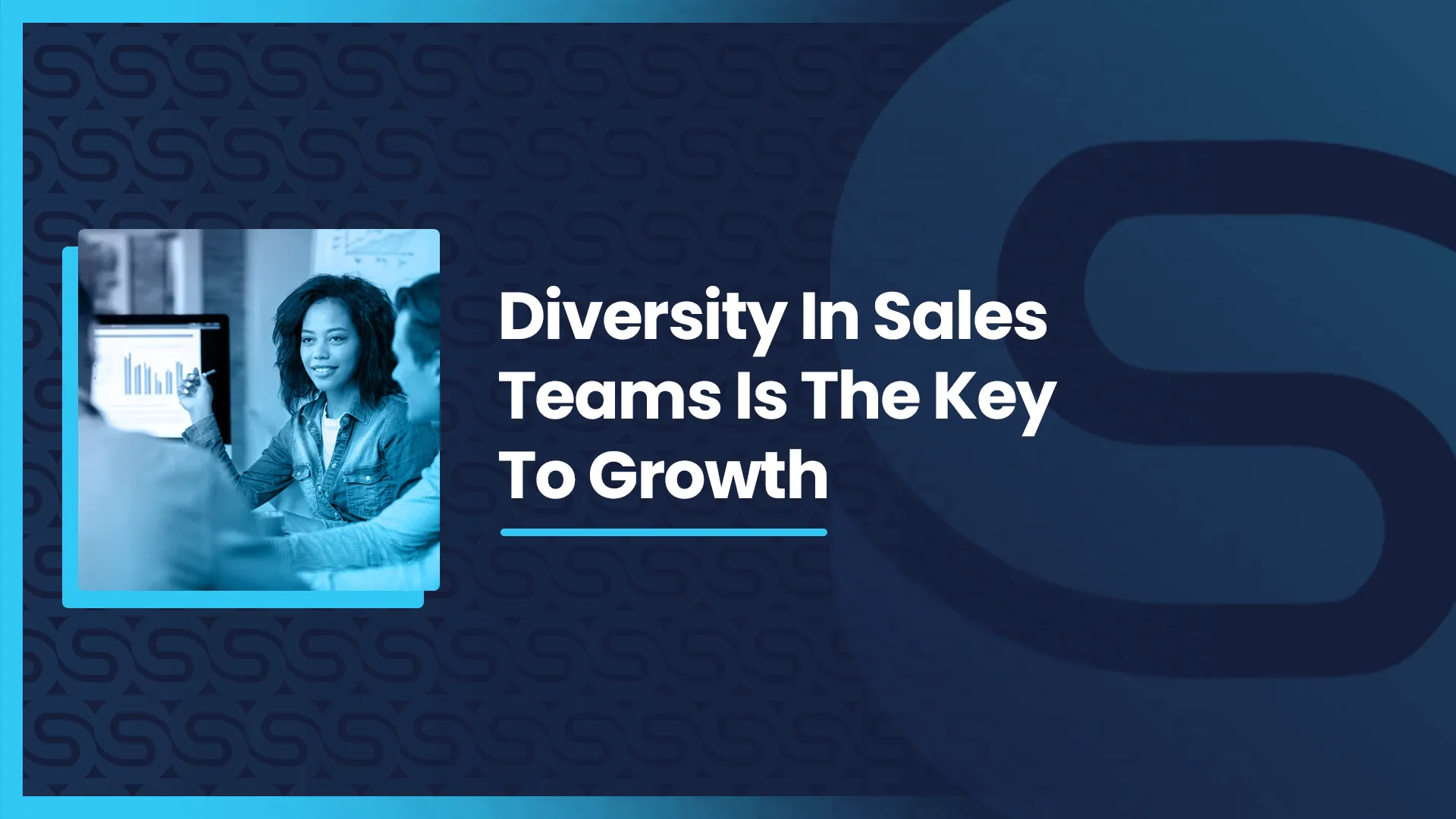 Diversity In Sales Teams Is The Key To Growth | The Sales Connection