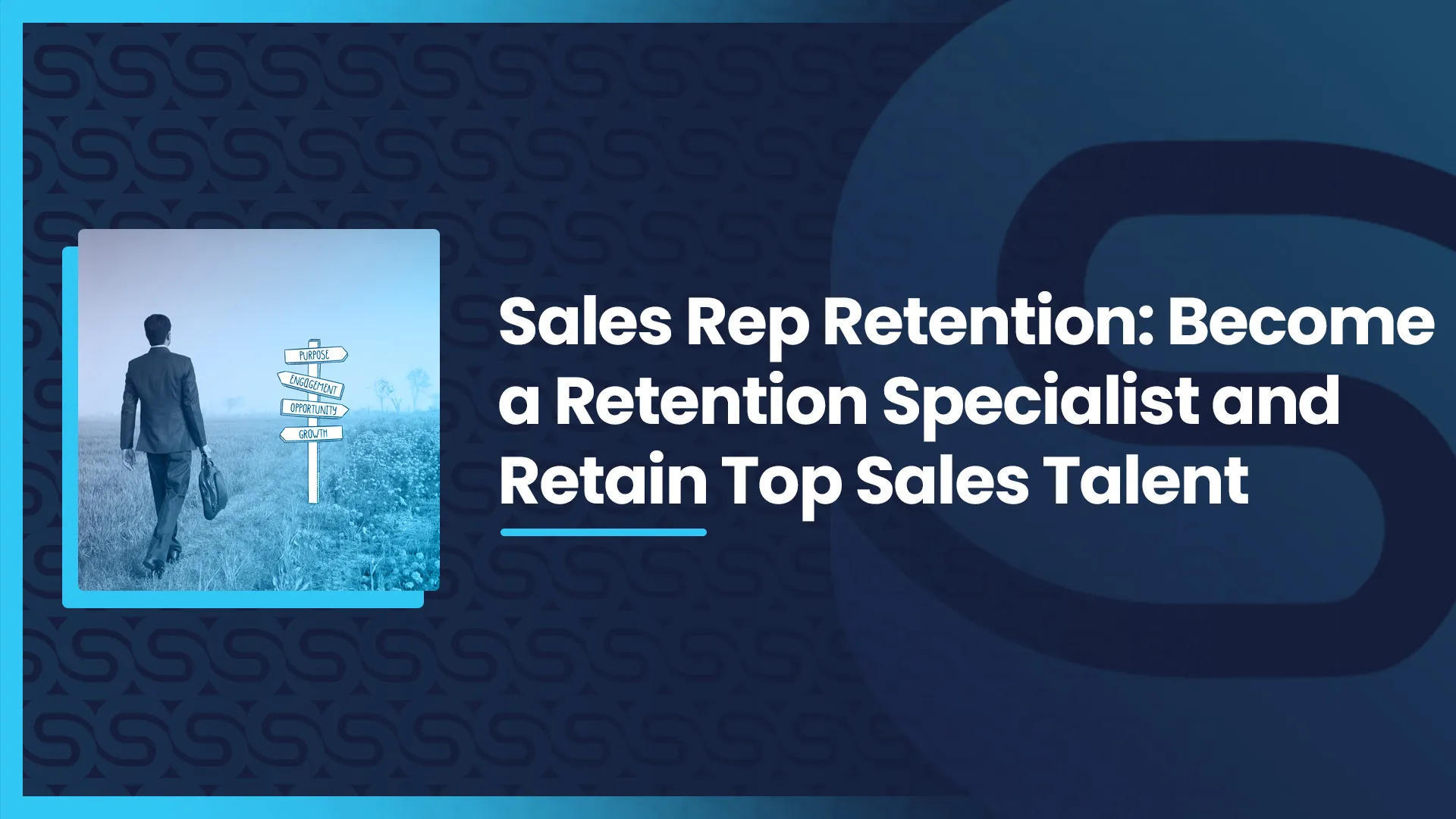 How to Retain High-Performing Sales Talent | The Sales Connection