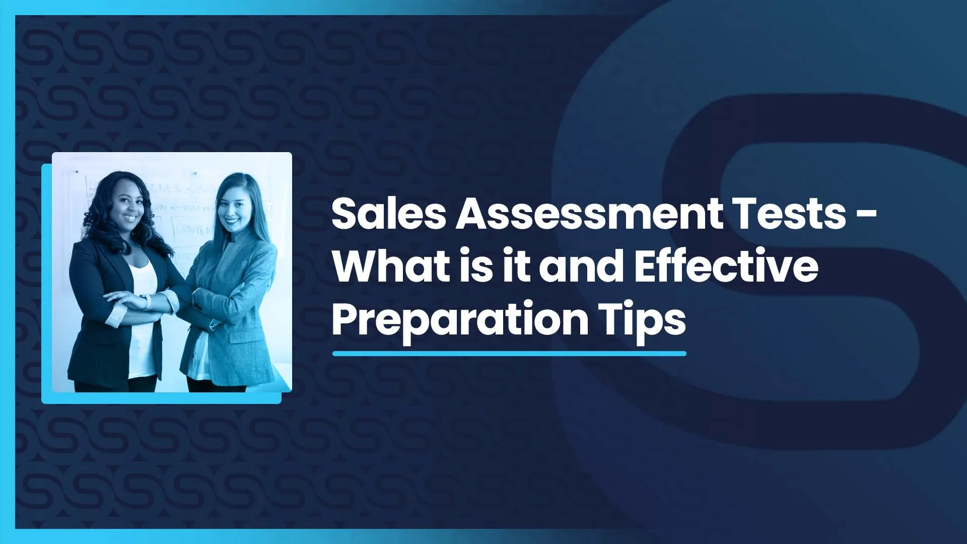 Sales Assessment Tests - What is it and Effective Preparation Tips ...