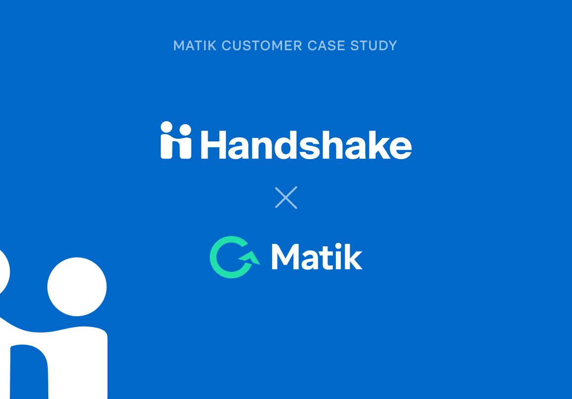 Matik's Impact at Handshake: A Case Study