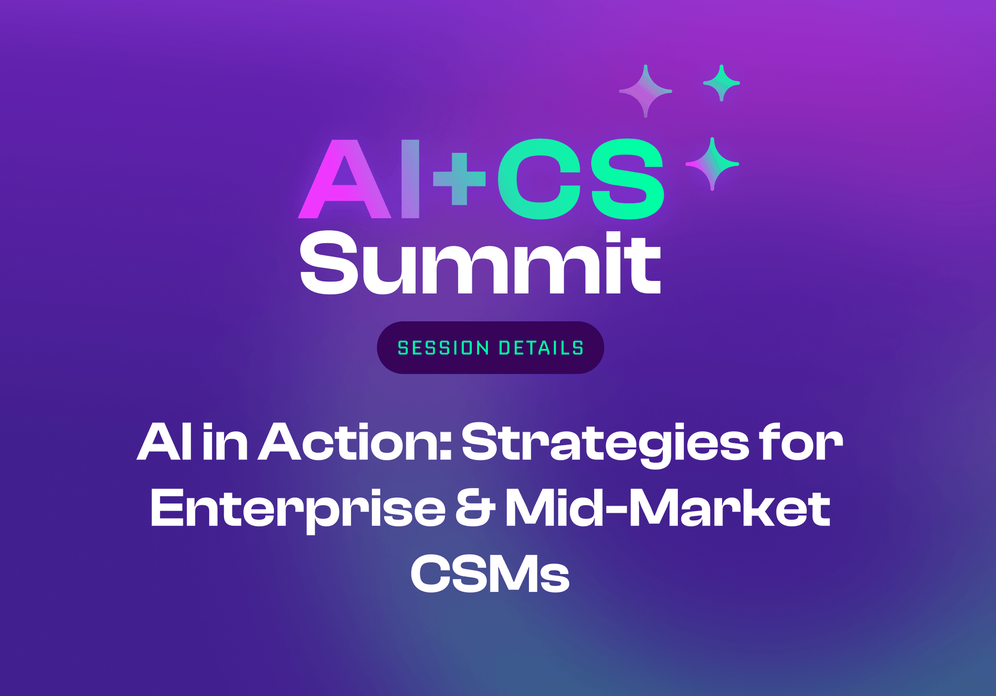 AI in Action: Strategies for Enterprise & Mid-Market CSMs (AI ...