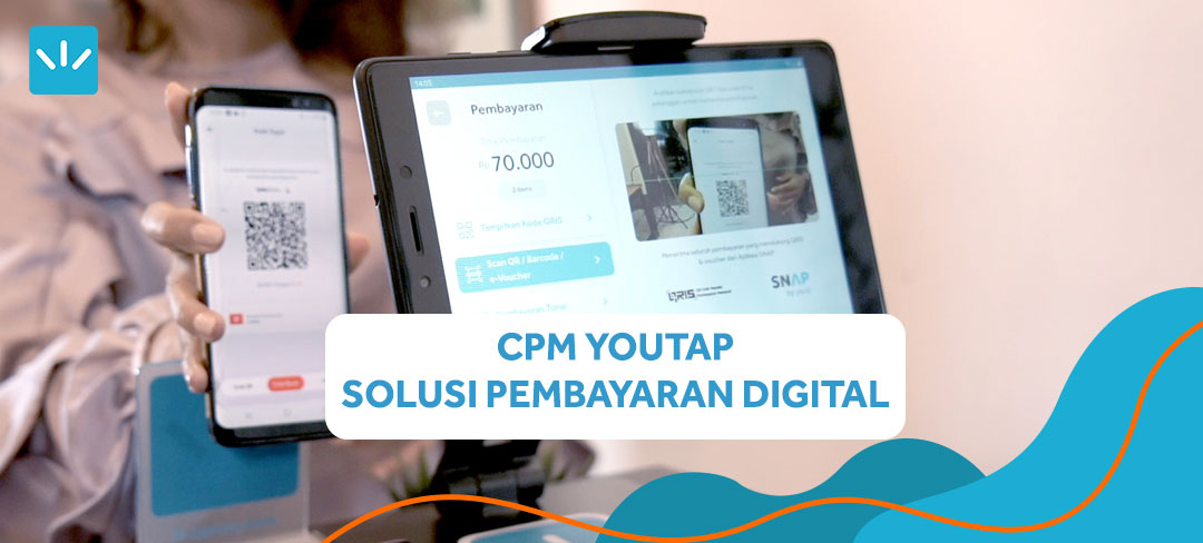 Proses Pembayaran Digital Super Kilat Dalam 2 Detik, Ini CPM Payment ...