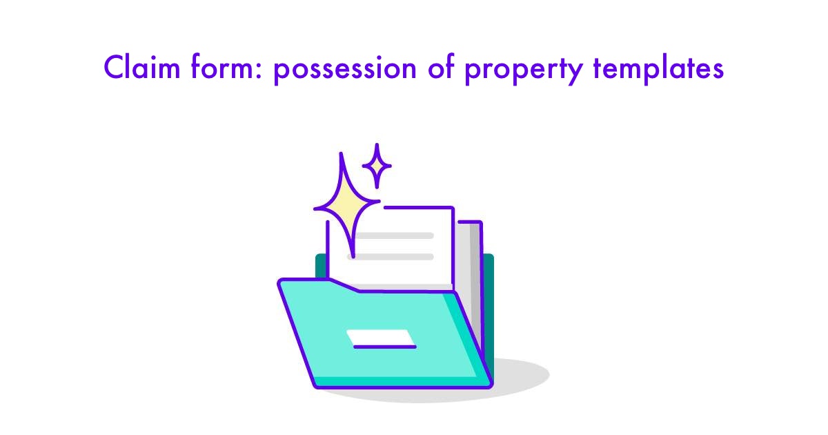 🖊️ Claim form: possession of property templates - UK