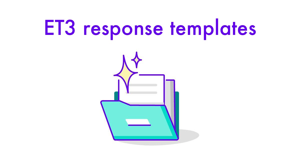 📜 ET3 response templates - UK