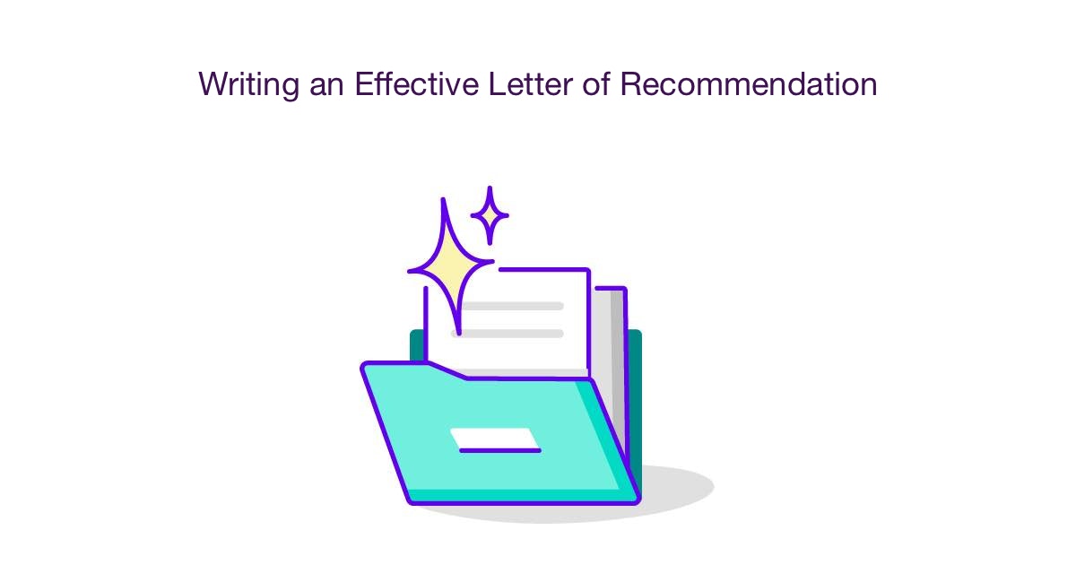 Writing an Effective Letter of Recommendation | Checklist & Templates