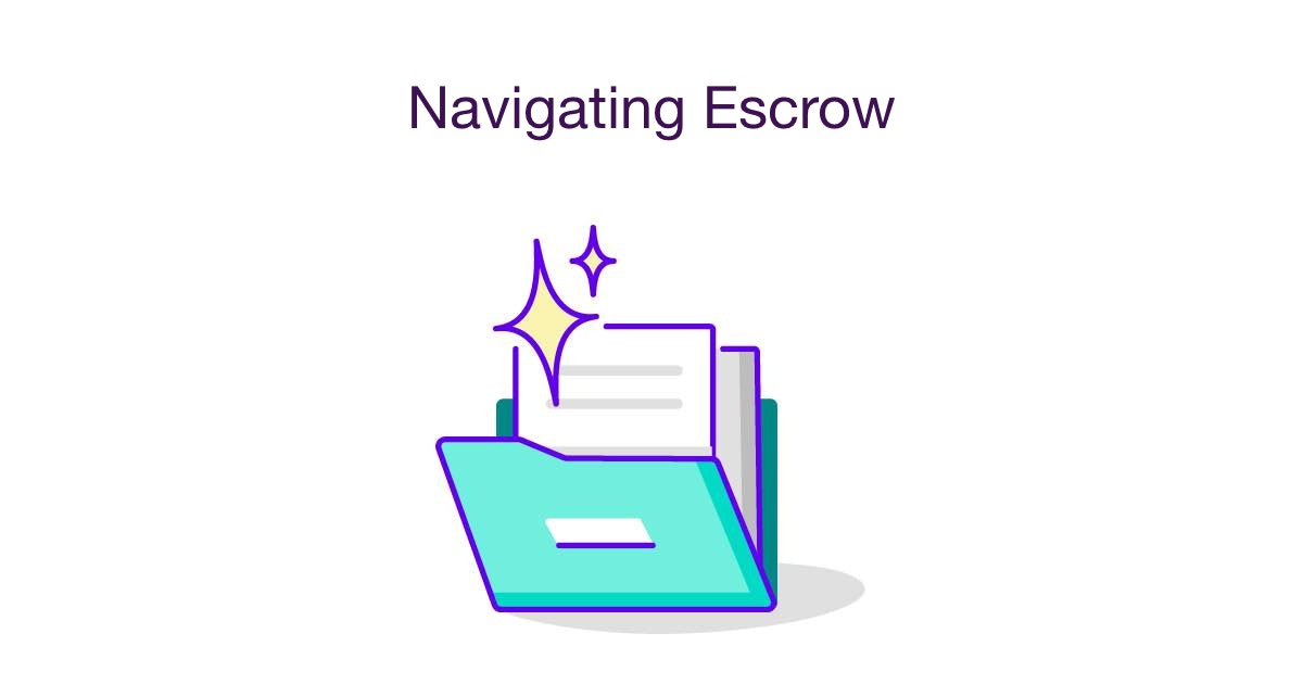 Navigating Escrow | Checklist & Templates