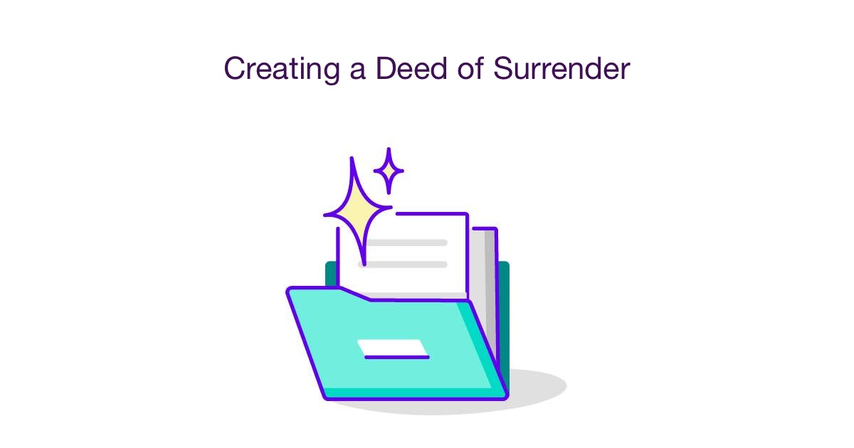 Creating a Deed of Surrender | Checklist & Templates