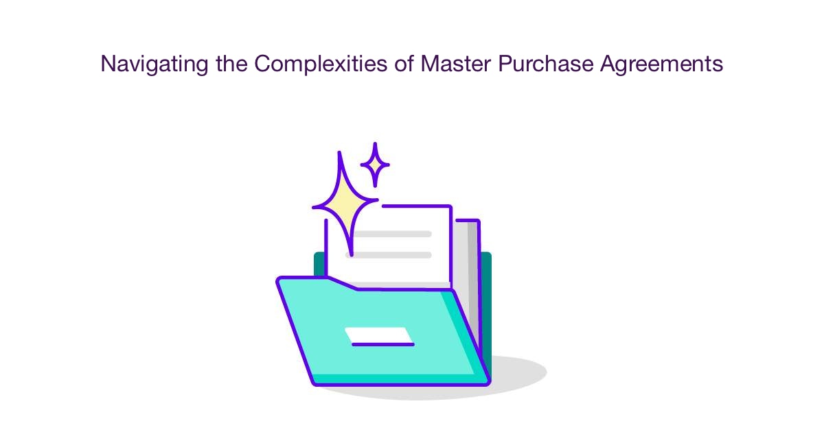 Navigating the Complexities of Master Purchase Agreements | Checklist ...