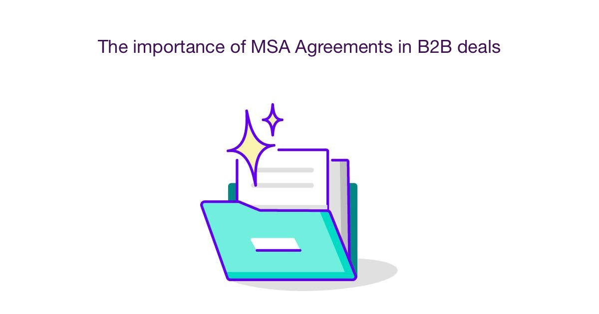 The importance of MSA Agreements in B2B deals | Checklist & Templates