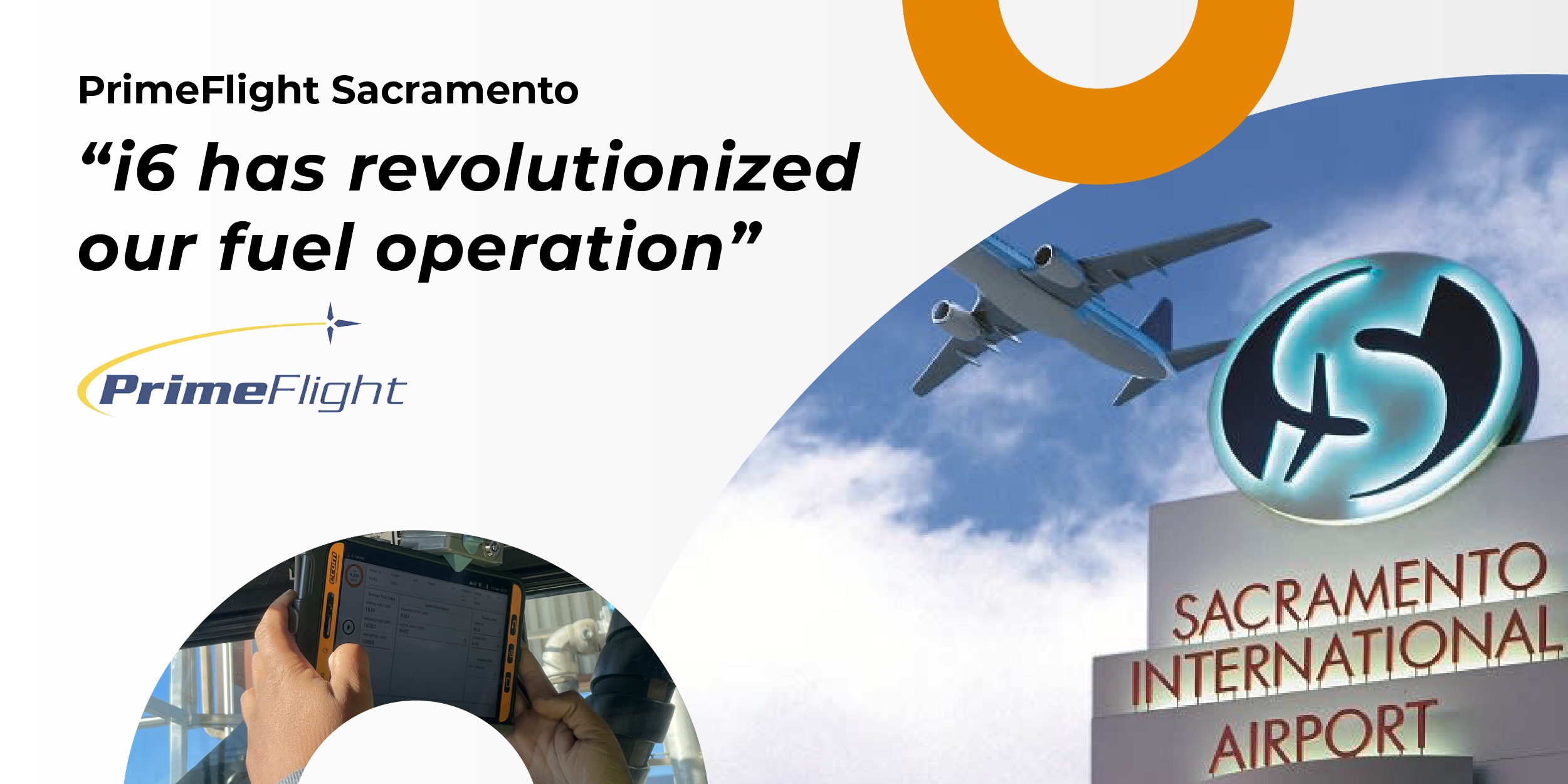 PrimeFlight Sacramento: i6 has revolutionized our fuel operation