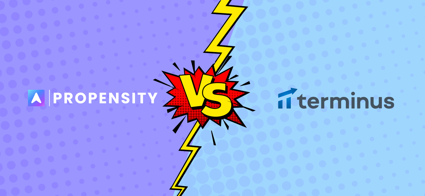 Propensity vs. Terminus