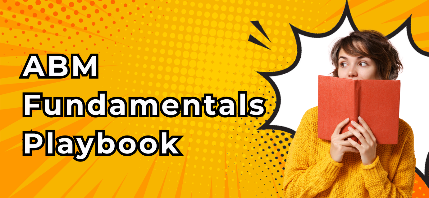 Get Started With ABM: The ABM Fundamentals