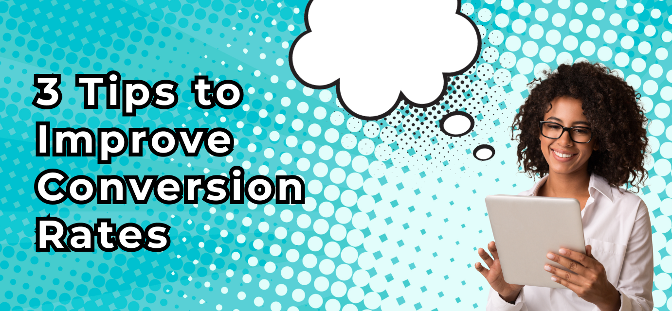 3 Tips to Improve Outbound Conversion Rates