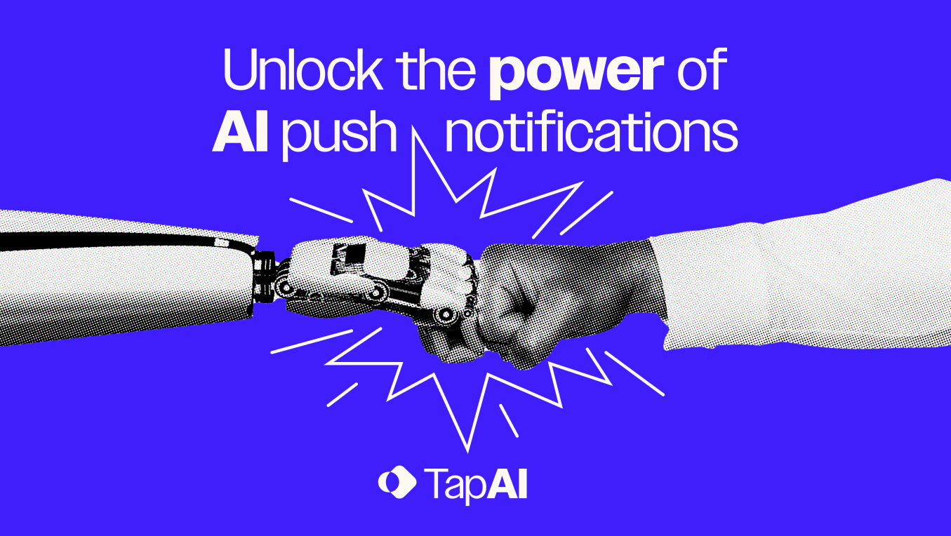 Unlock the Power of AI-Powered Push Notifications with TapAI | Tapcart