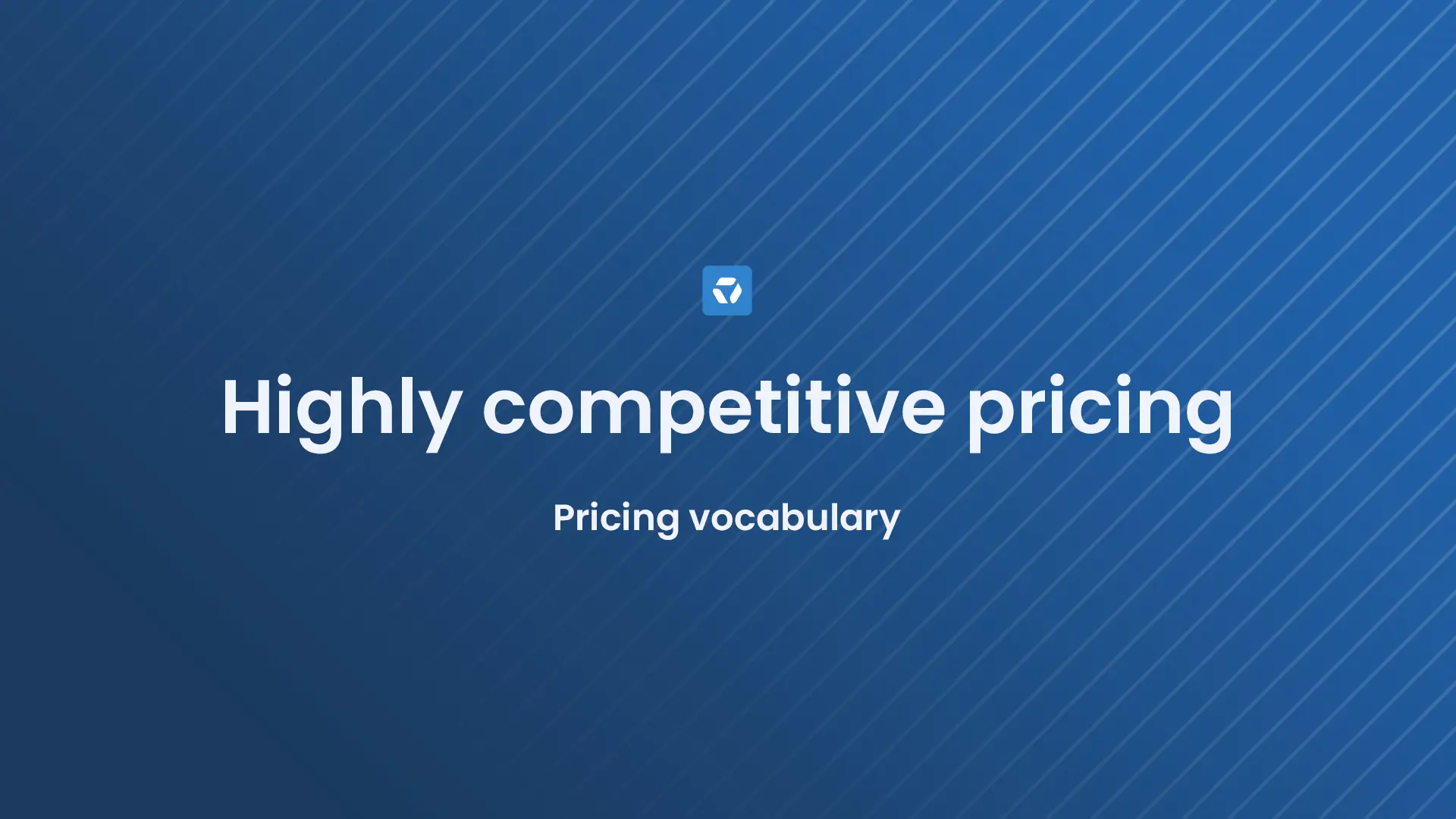 What's Highly competitive pricing?