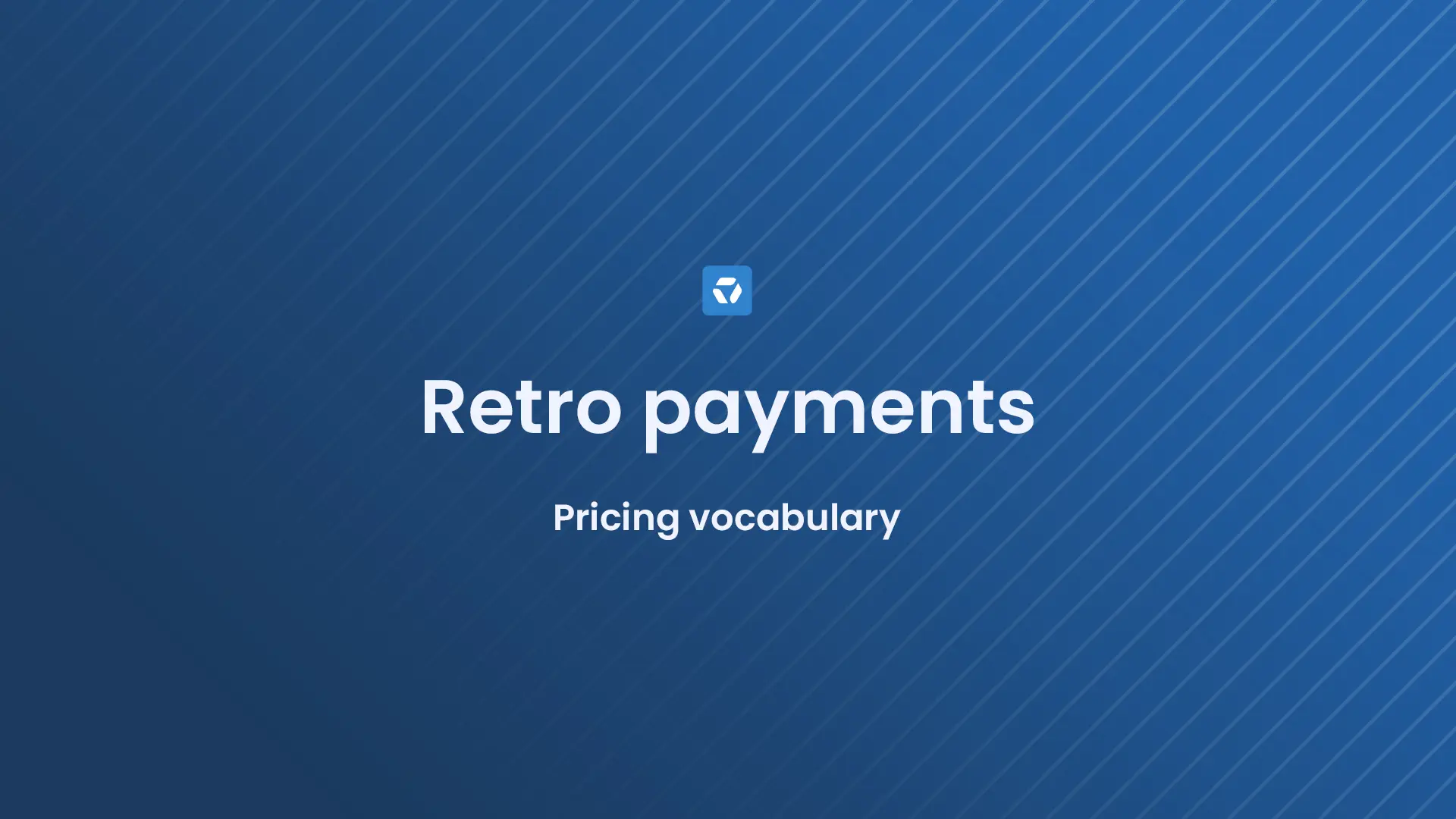 What's Retro payments?