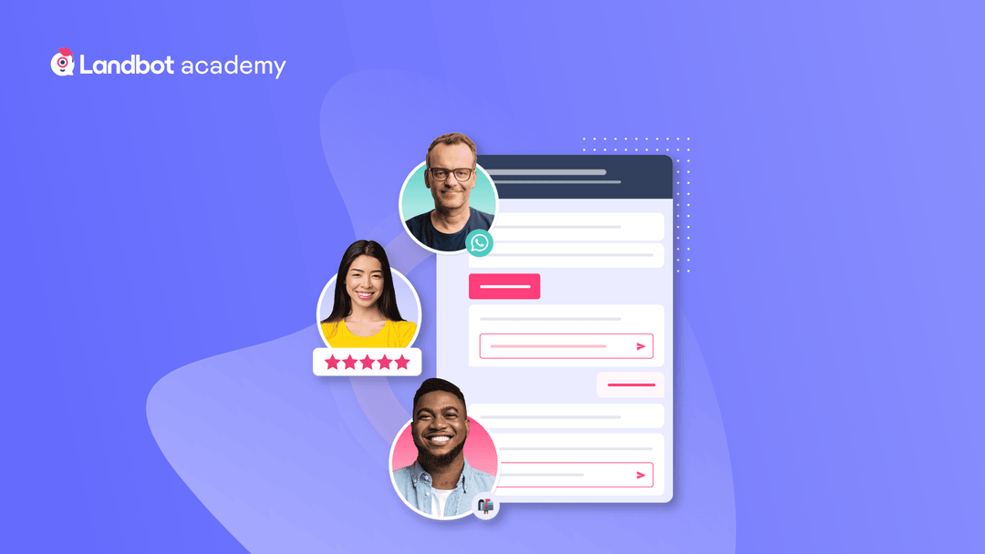 Discover all Landbot Tutorials | Landbot Academy