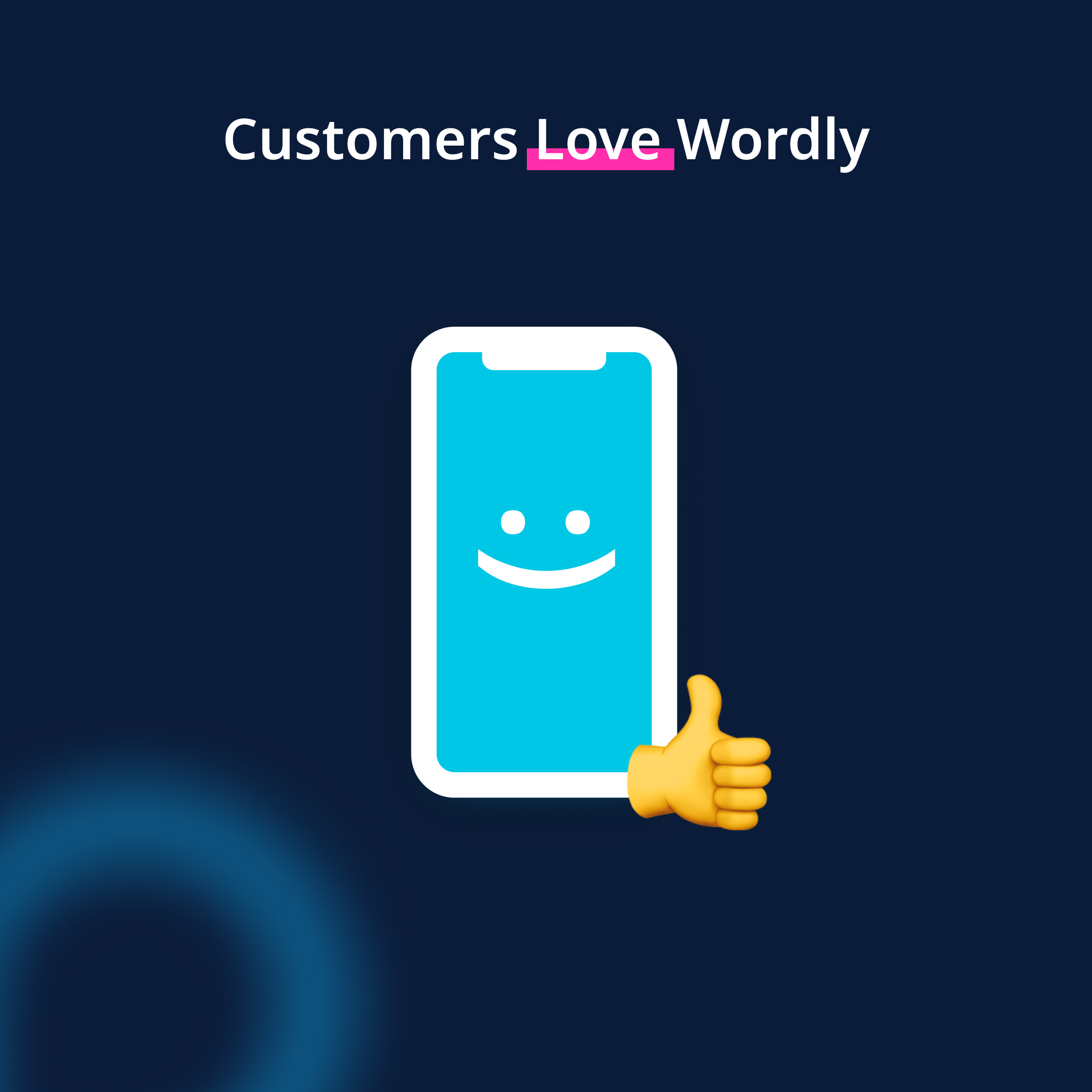Wordly Customers