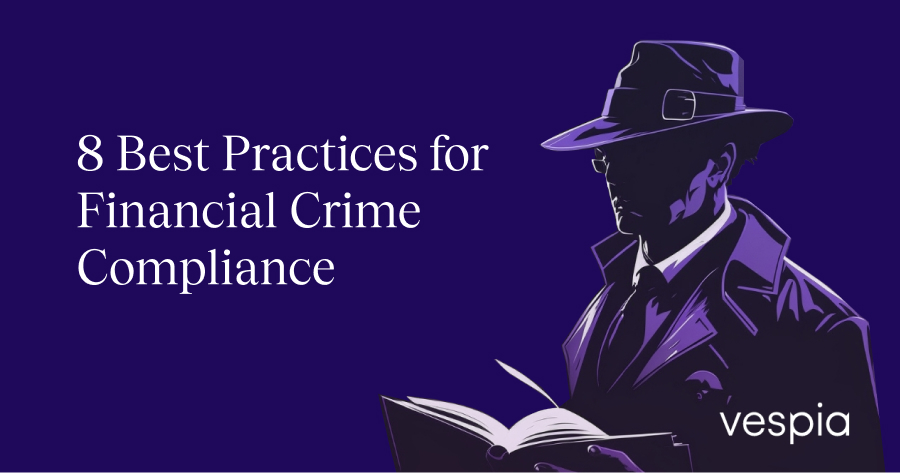 8 Best Practices for Financial Crime Compliance