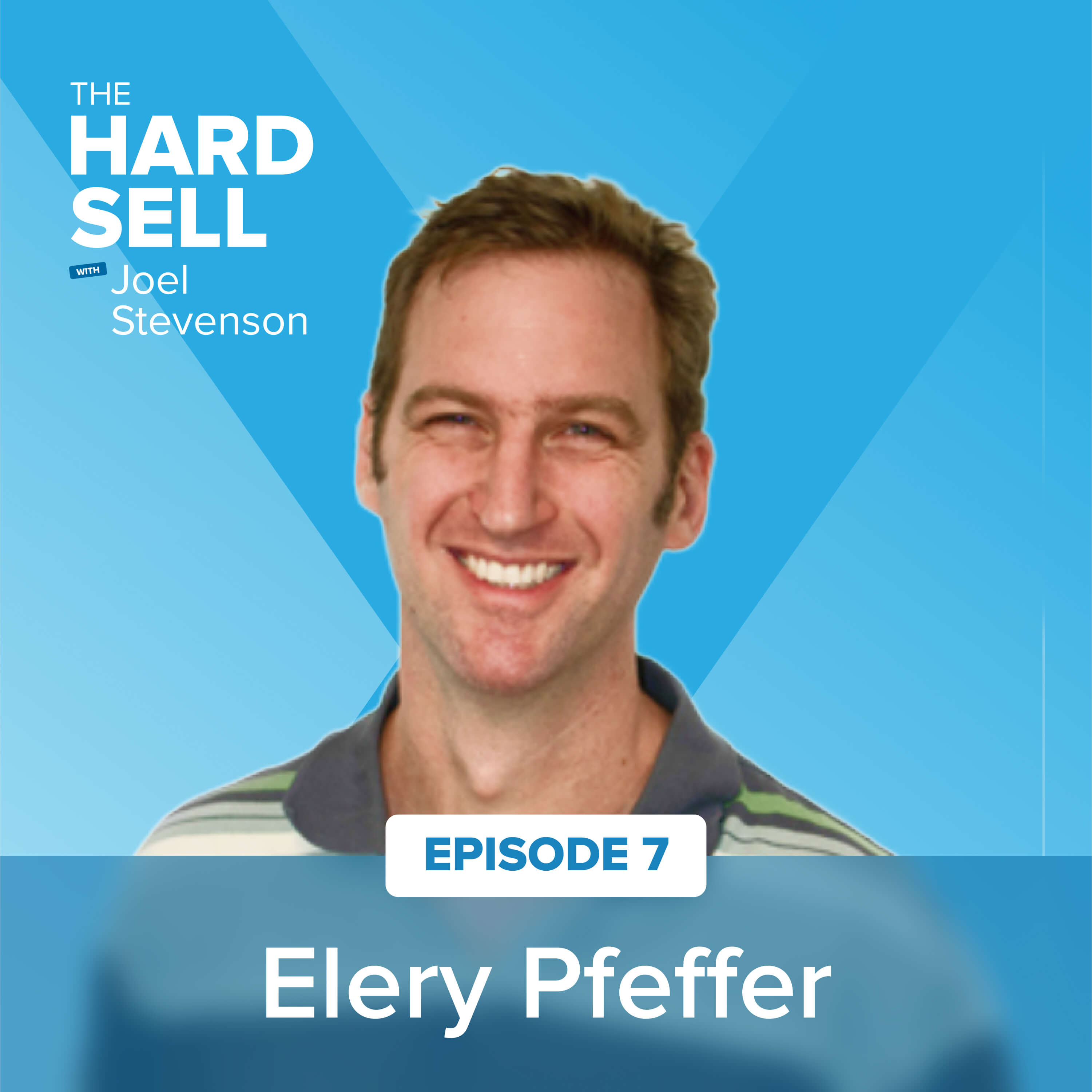 How Elery Pfeffer Used a High-Velocity Sales Process to Accelerate ...