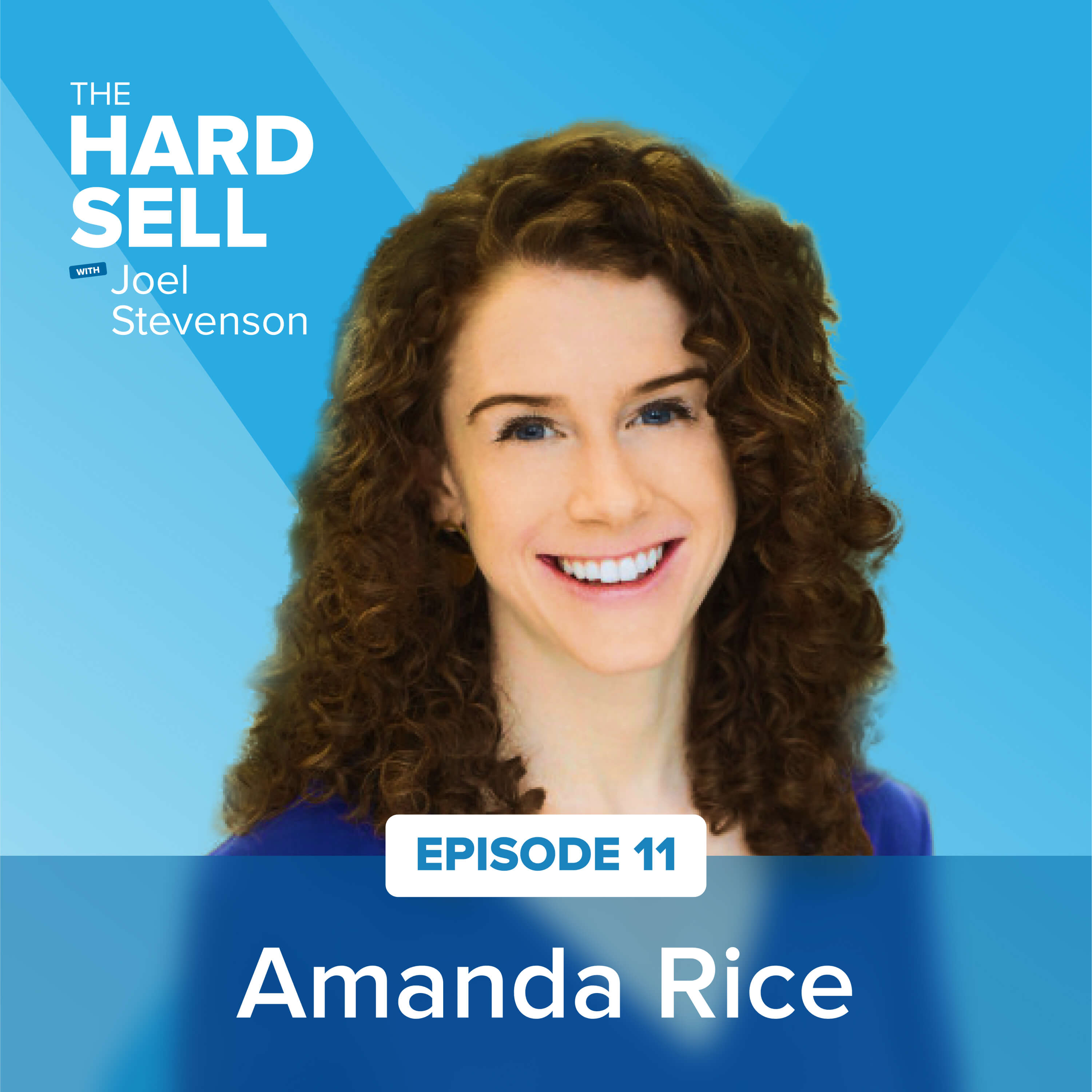 Amanda Rice Discusses How to Successfully Sell Into a New Industry ...