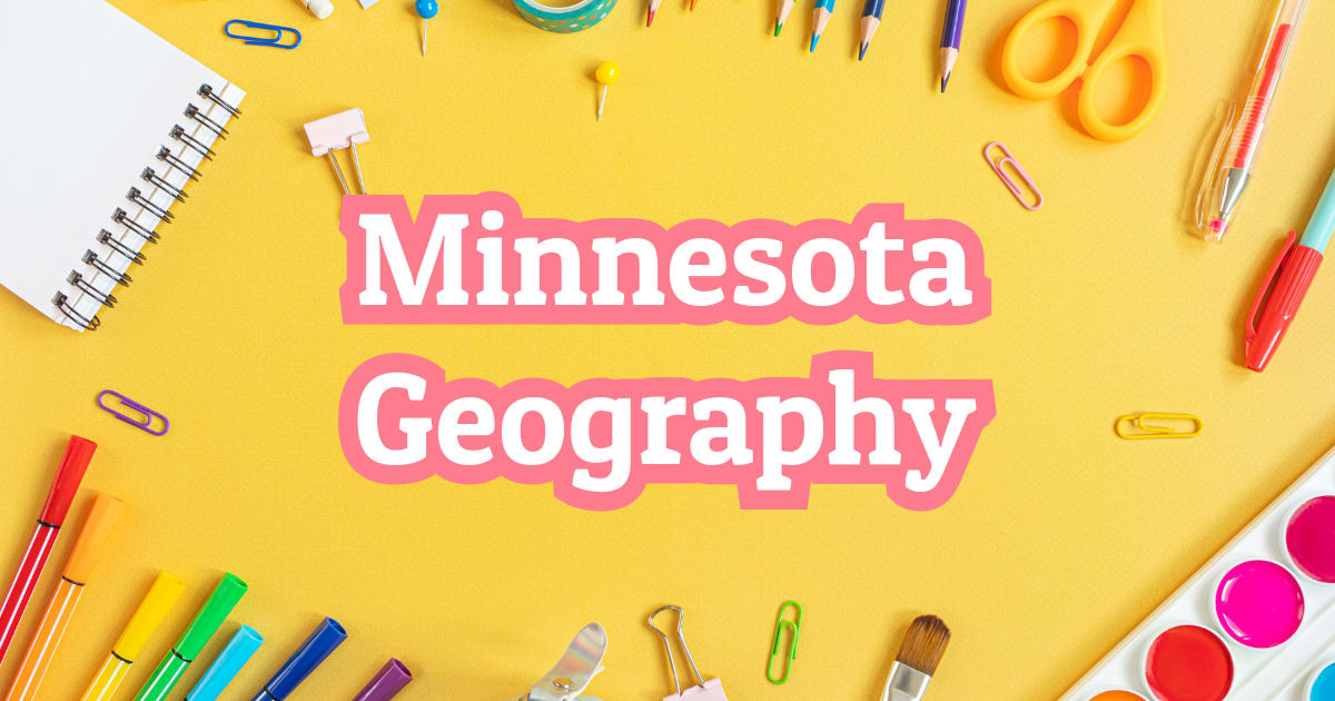 Learn Minnesota Geography
