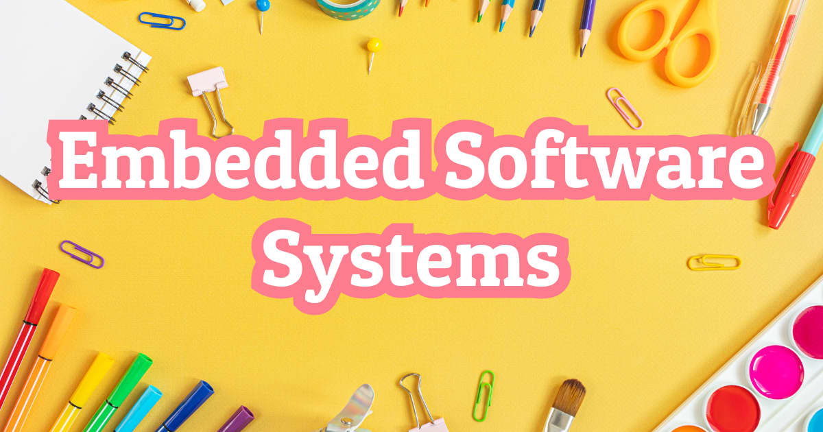 Learn Embedded Software Systems