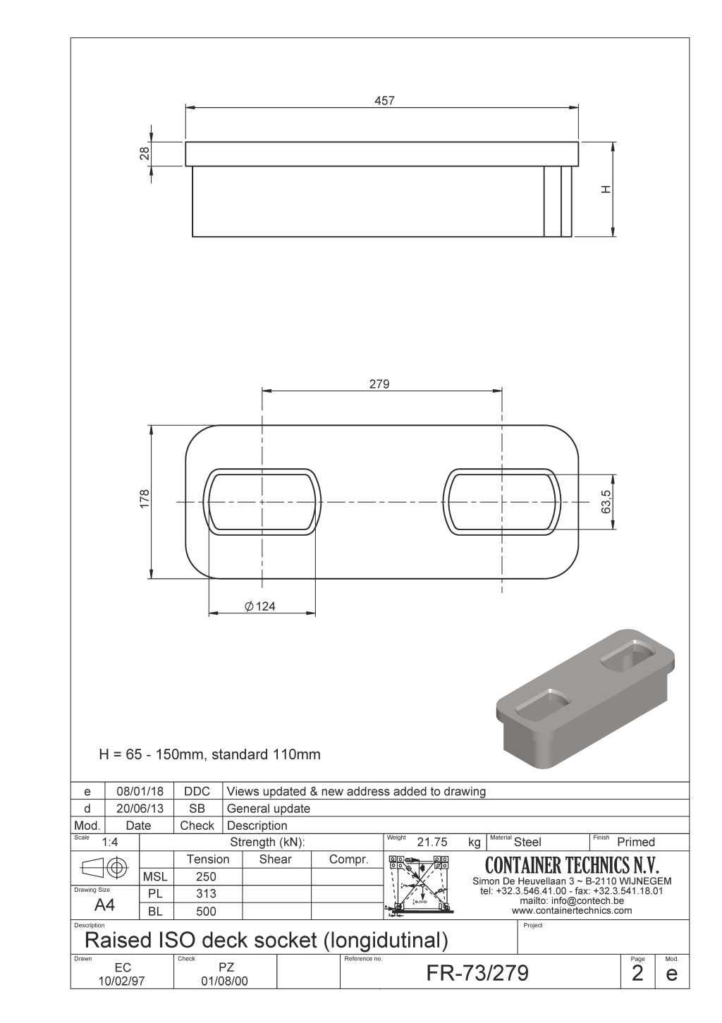 FR-73 Double raised longitudinal ISO deck socket