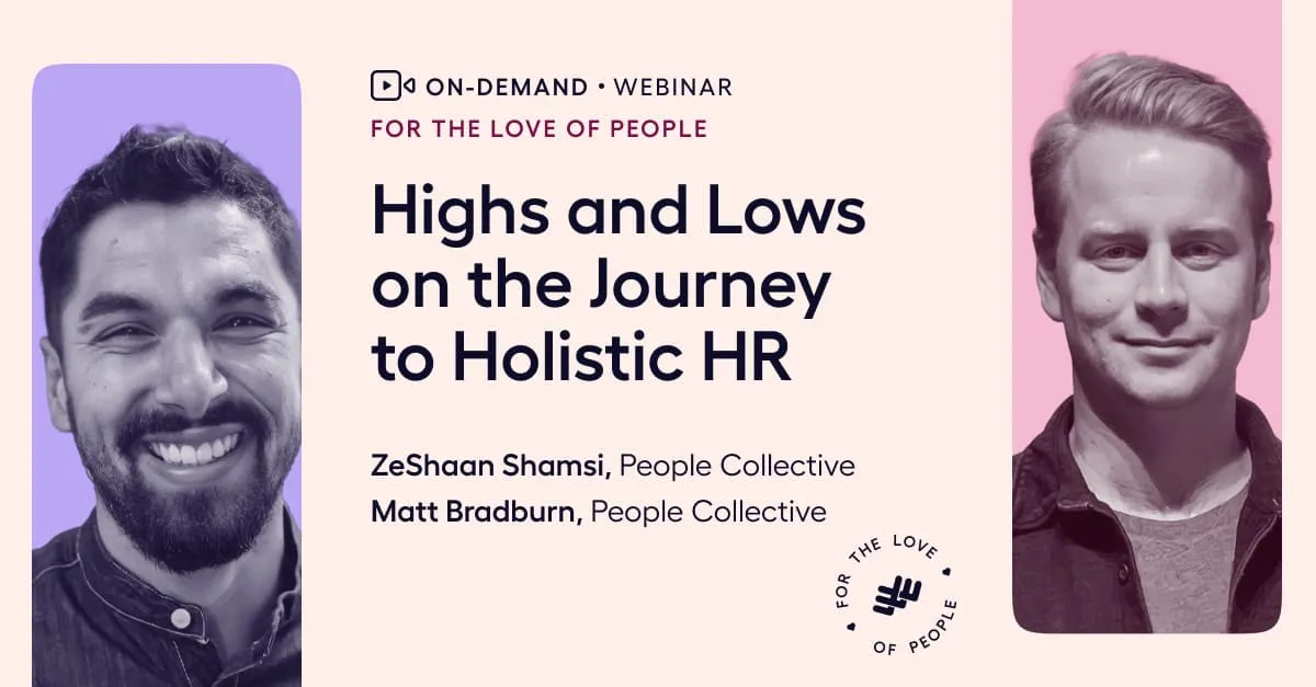 Highs and Lows on the Journey to Holistic HR