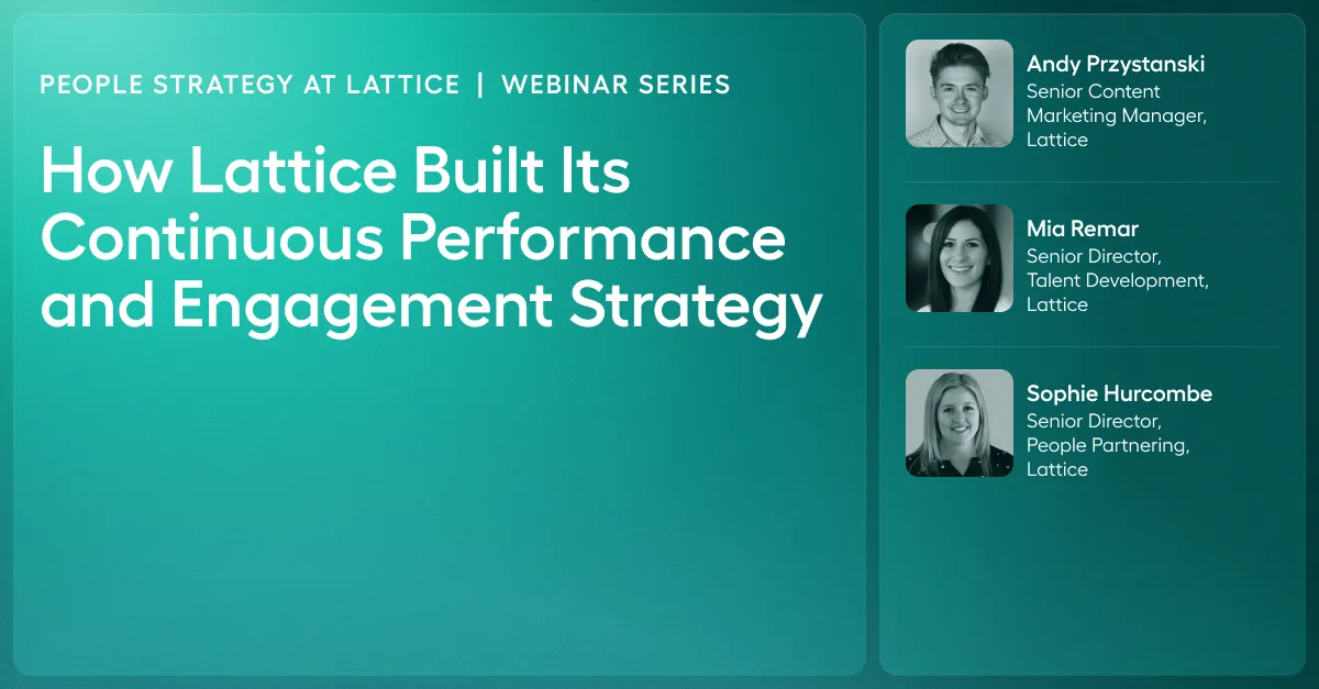 How Lattice Built Its Continuous Performance and Engagement Strategy