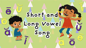 All About Short and Long Vowel Sounds for Preschoolers