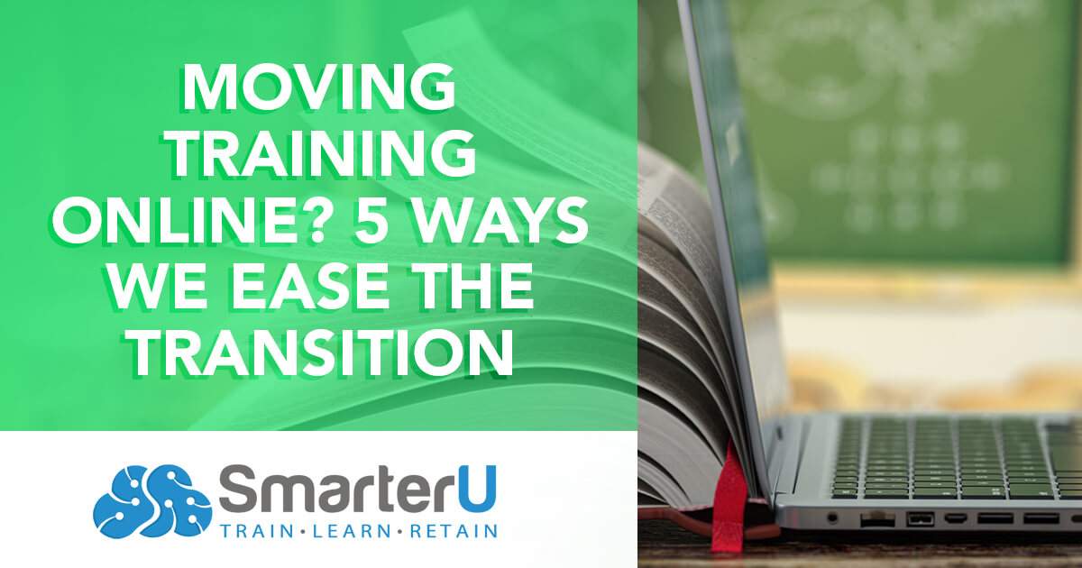 5 Ways We Ease Moving Training Online