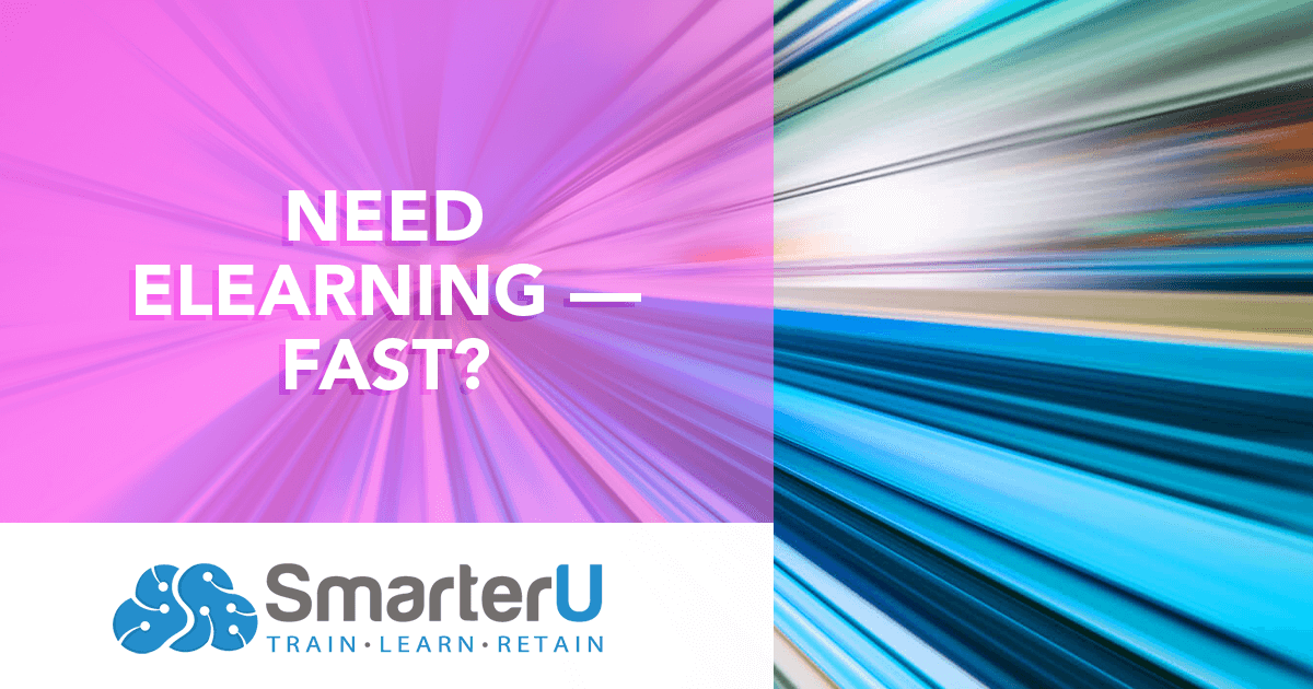 Need eLearning — FAST?