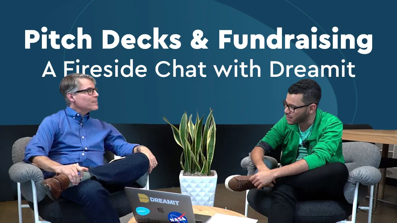 Pitch Deck and Fundraising Fireside Chat with Slidebean & Dreamit