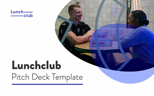 Lunchclub Pitch Deck Template [Customizable]