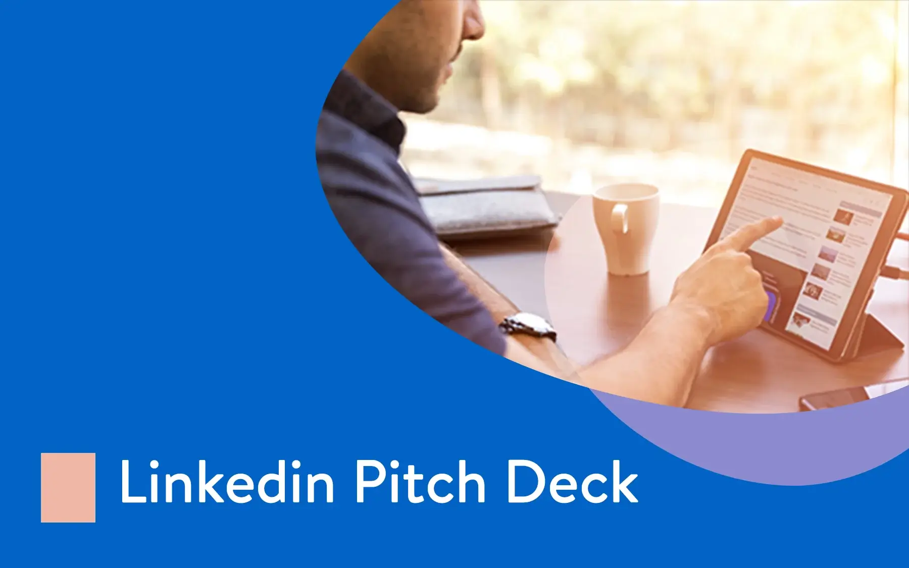 Linkedin Pitch Deck Template [Customizable]