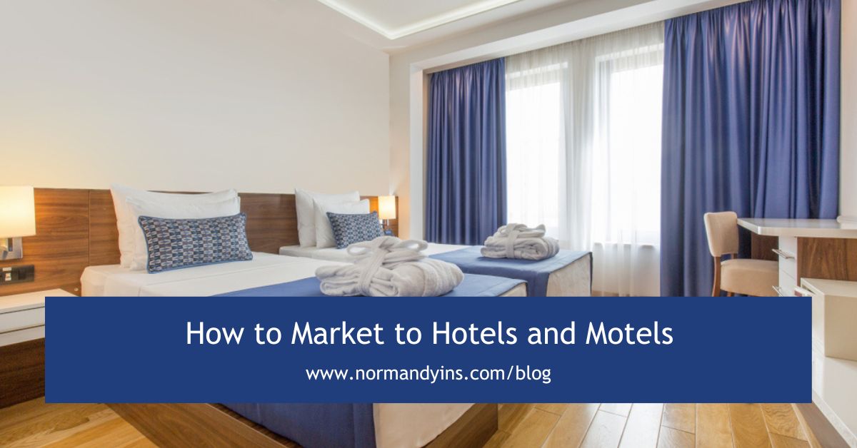 How to target Hotels and Motels in your marketing strategy - Normandy ...