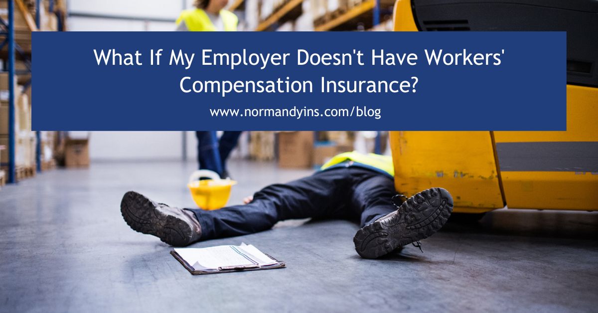 What If My Employer Doesn't Have Workers' Compensation Insurance ...