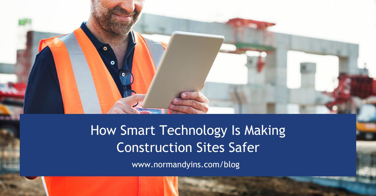 How Smart Technology Is Making Construction Sites Safer - Normandy ...