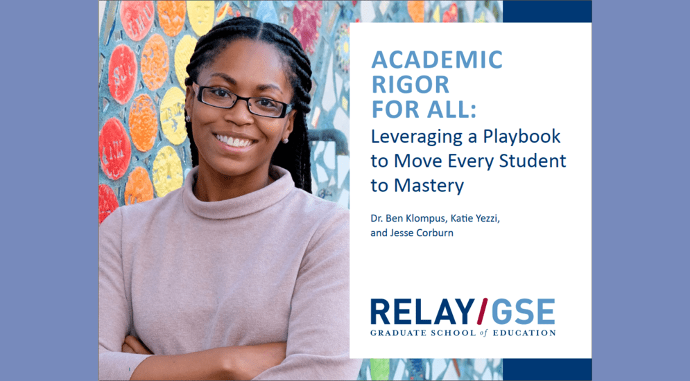 Academic Rigor for All: Leveraging a Playbook to Move Every Student to ...