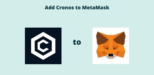 How To Add Cronos To Metamask