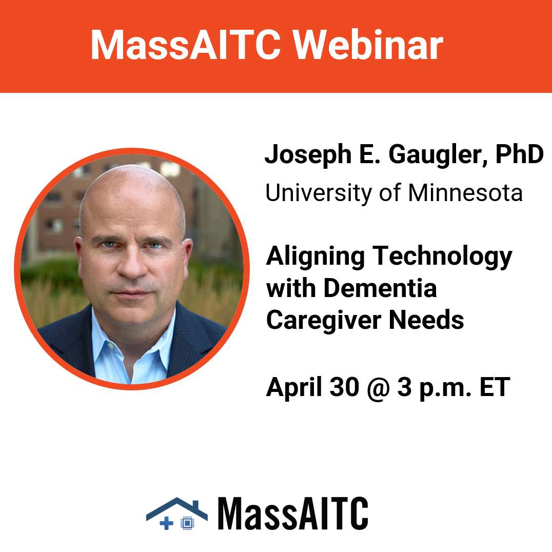 Joseph E. Gaugler, PhD - Aligning Technology with Dementia Caregiver ...