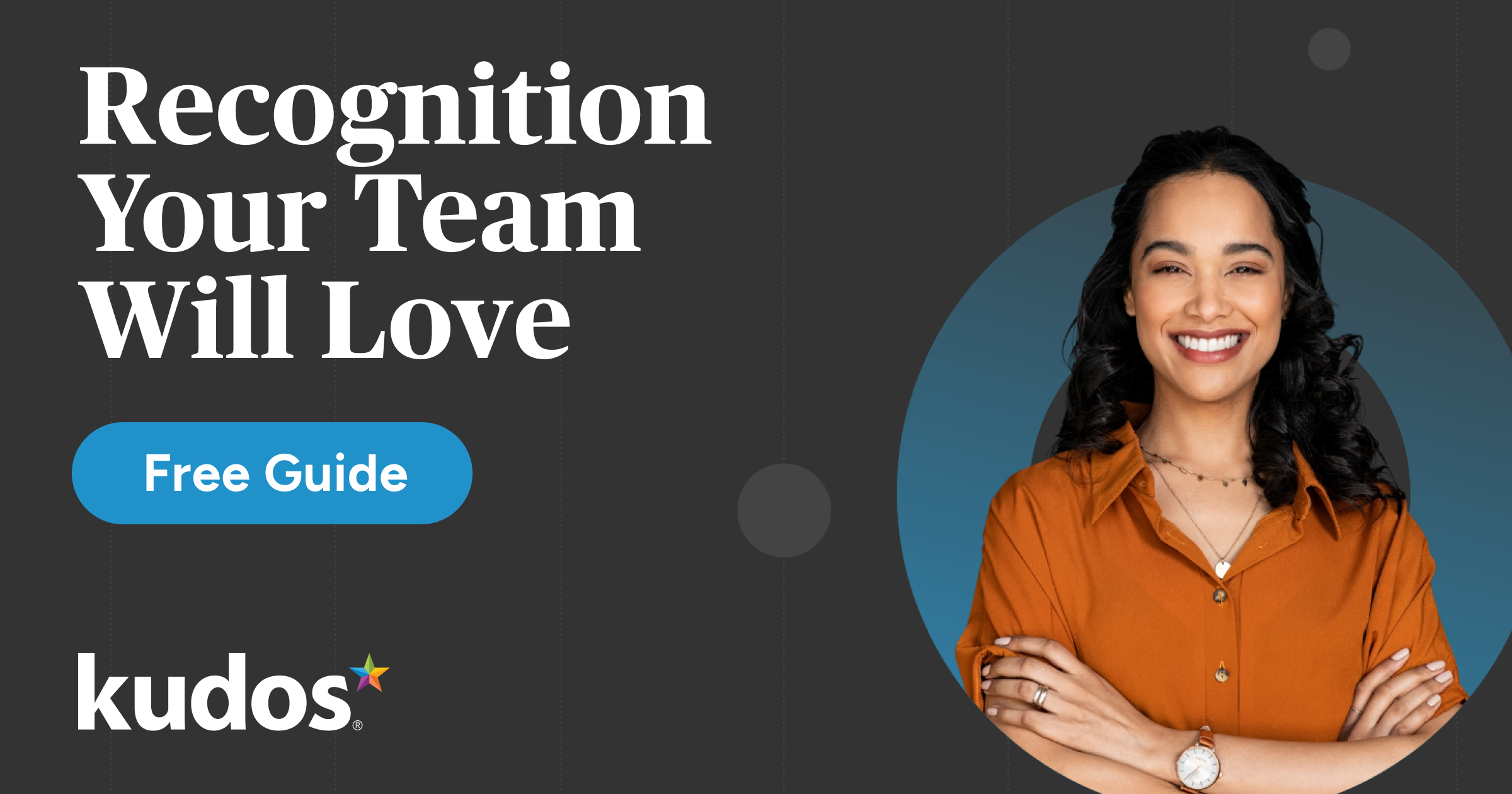 Recognition Your Team Will Love | Kudos®
