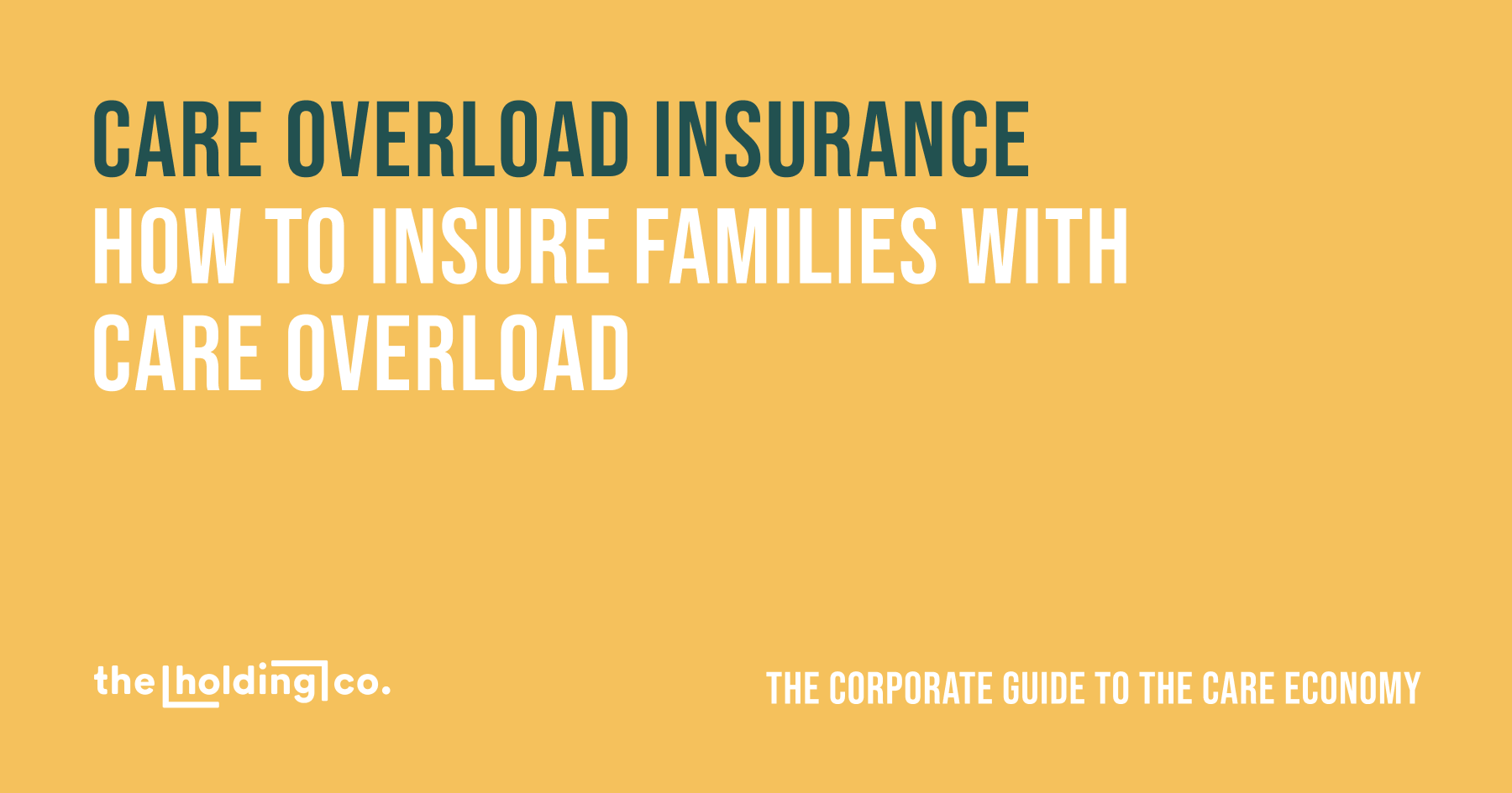 Care Overload Insurance for Families