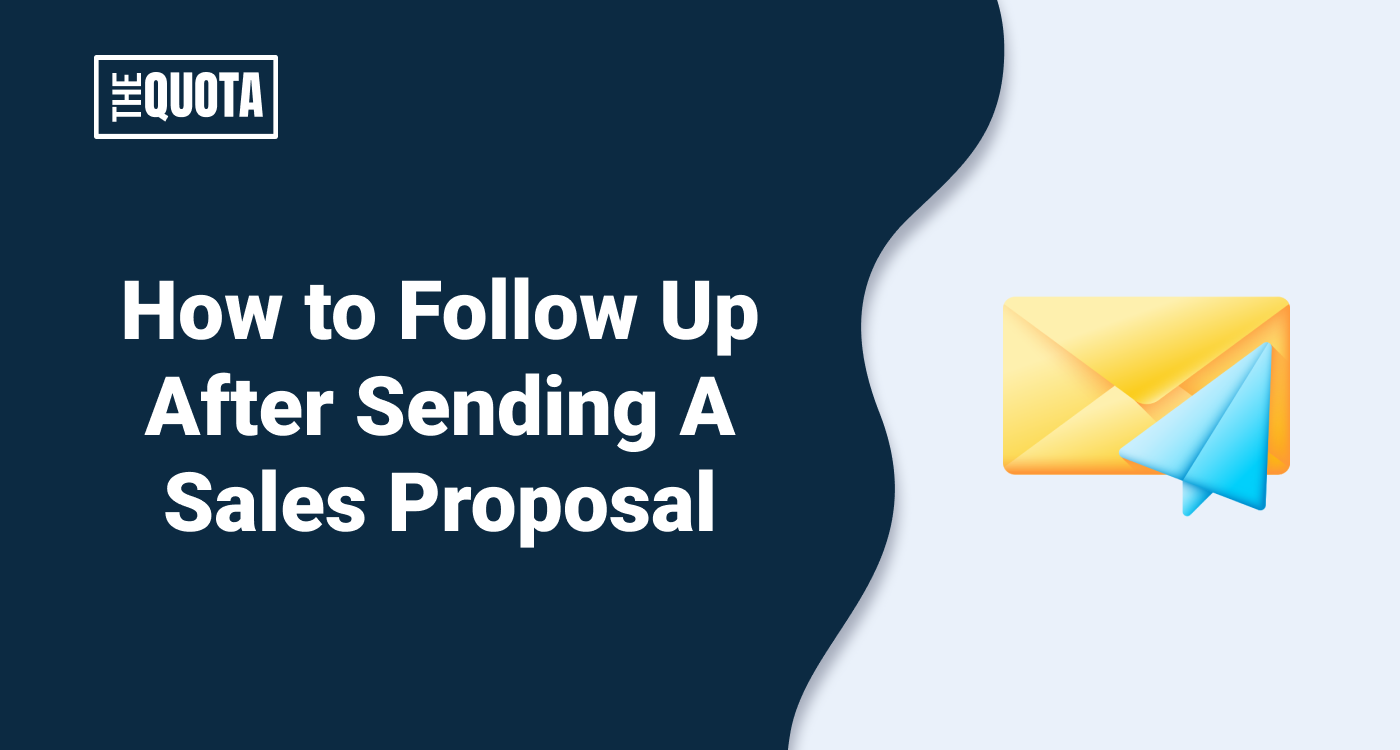How to Follow Up After Sending A Sales Proposal