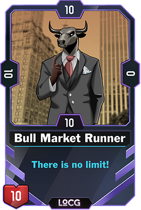 Bull Market Runner - Standard | LocGame Card